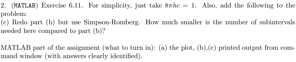 Solved 6.11. According to Planck's law of blackbody | Chegg.com