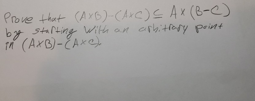 Solved Prove that (AXB) - (AXC) AX (B-C) by starting with an | Chegg.com
