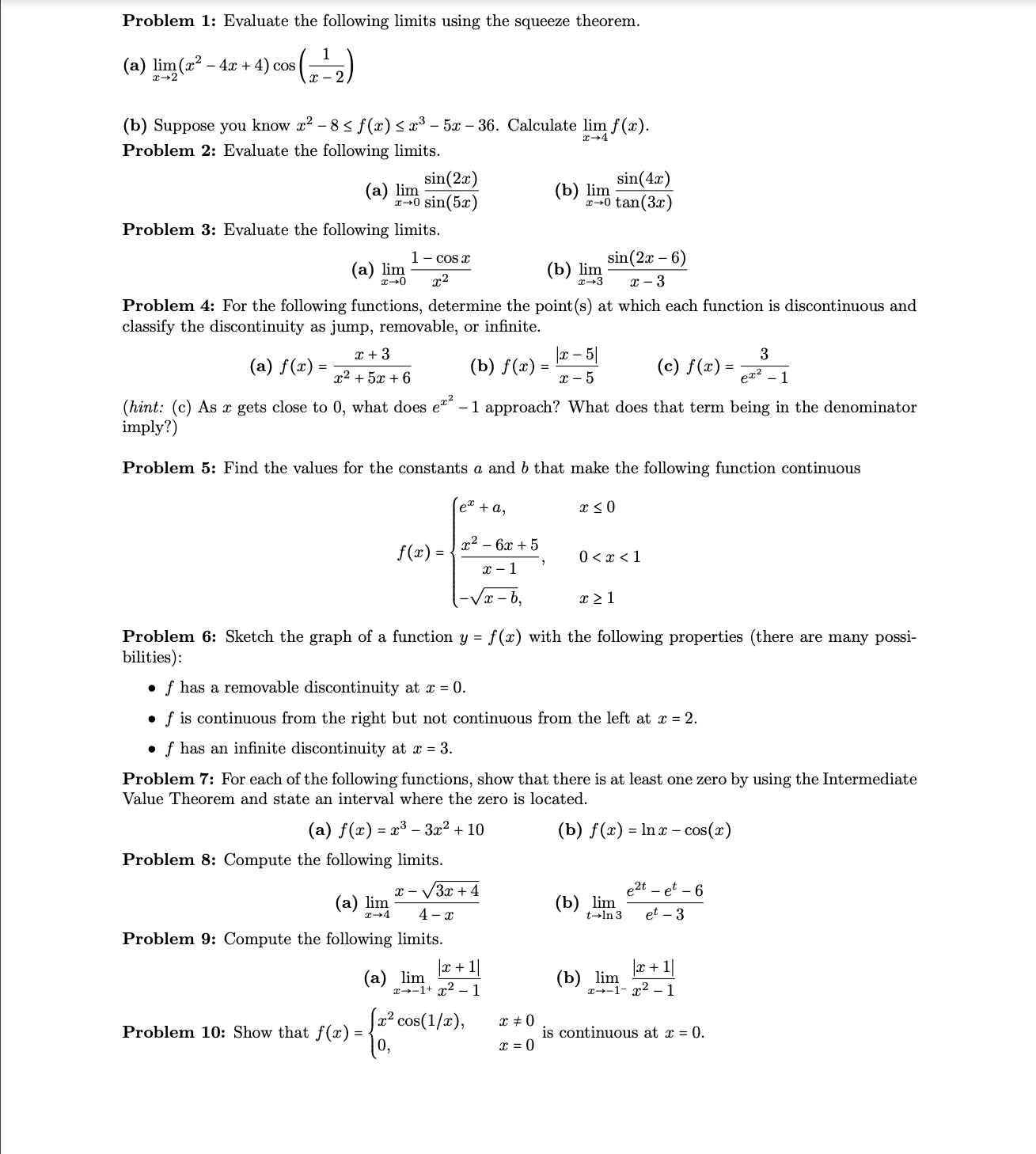 Solved Problem 1: Evaluate the following limits using the | Chegg.com