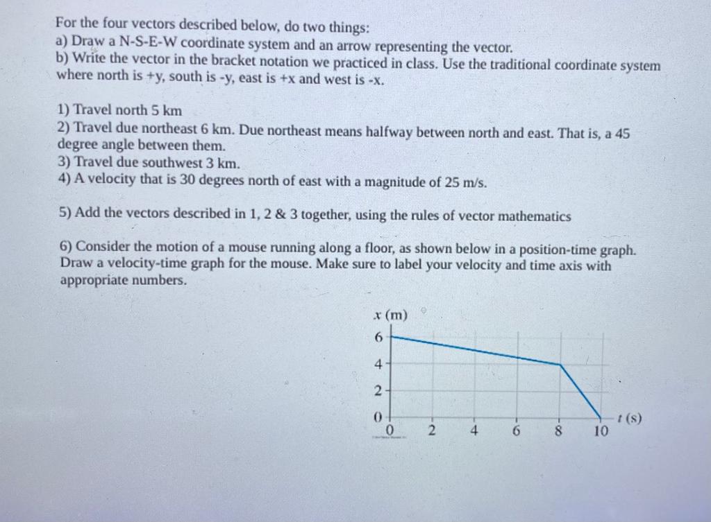 Solved For the four vectors described below, do two things: | Chegg.com