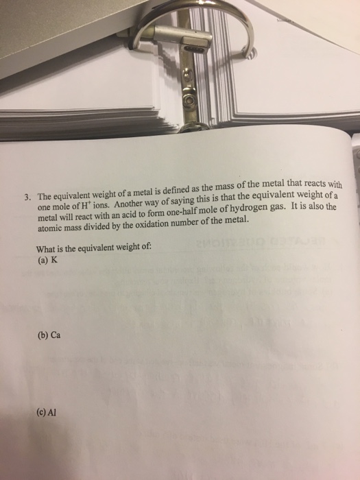 Solved The equivalent weight of a metal is defined as the | Chegg.com
