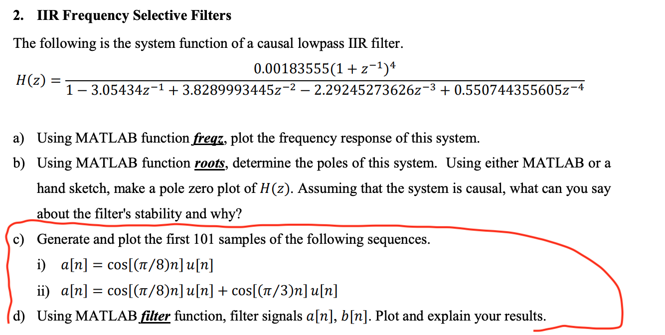 Solved 2. IIR Frequency Selective Filters The following is | Chegg.com