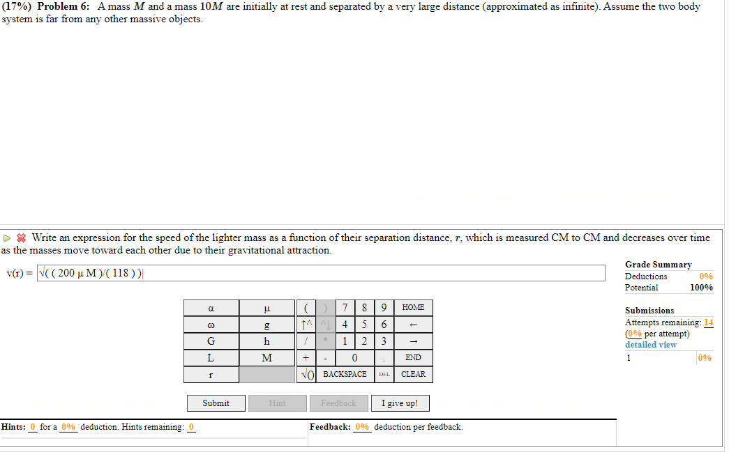 Solved (17\%) Problem 6: A mass M and a mass 10M are | Chegg.com