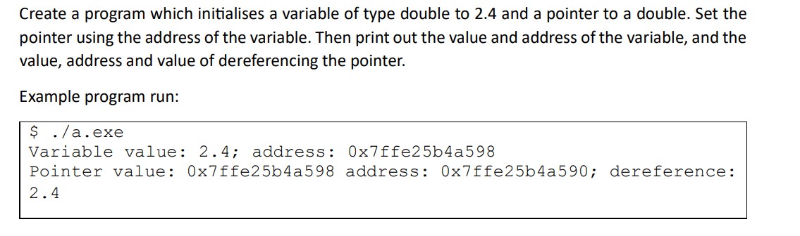 Solved Create a program which initialises a variable of type | Chegg.com