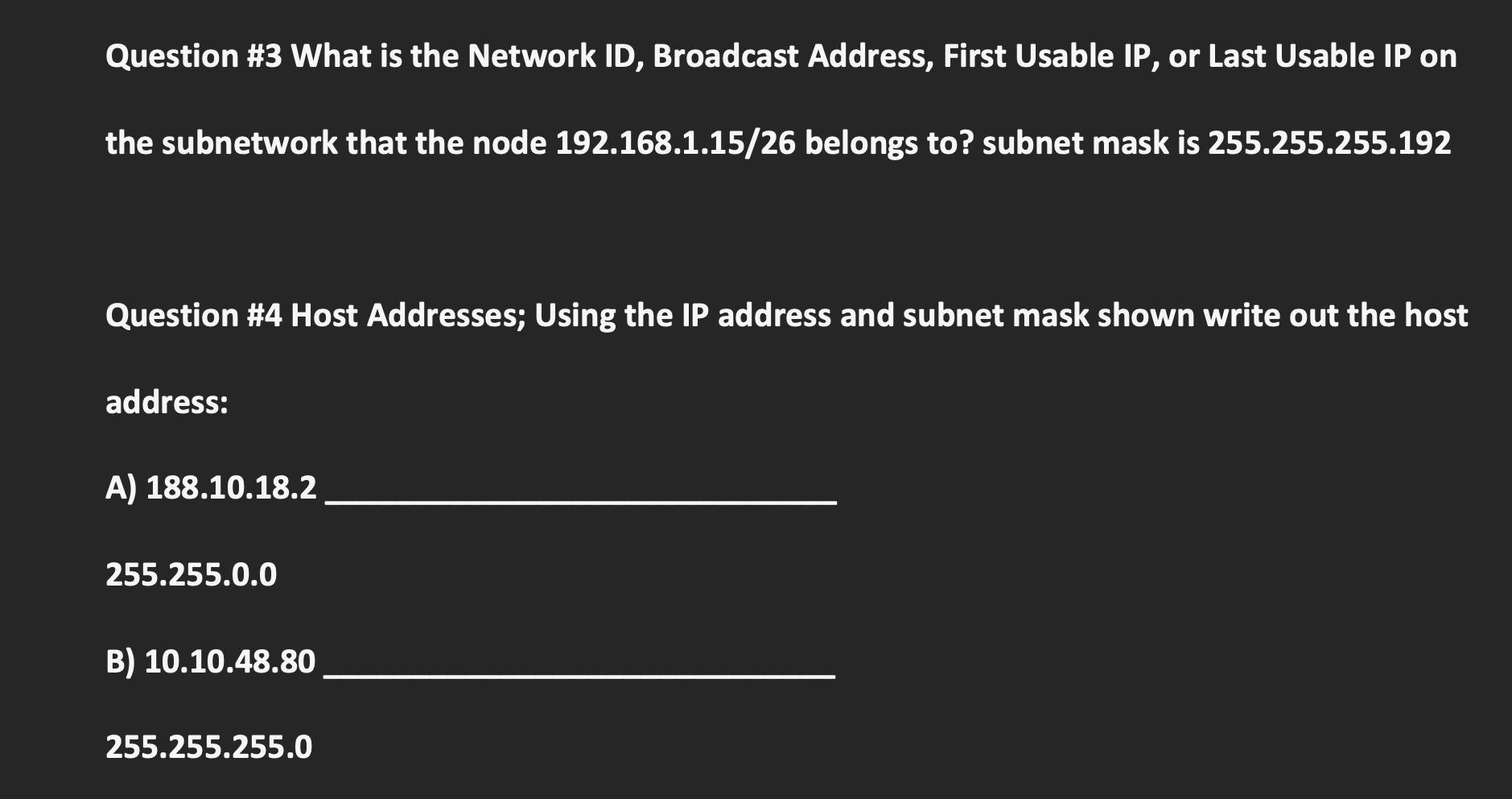 Solved Question #3 What is the Network ID, Broadcast | Chegg.com