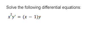 Solved Solve the following differential equations: | Chegg.com