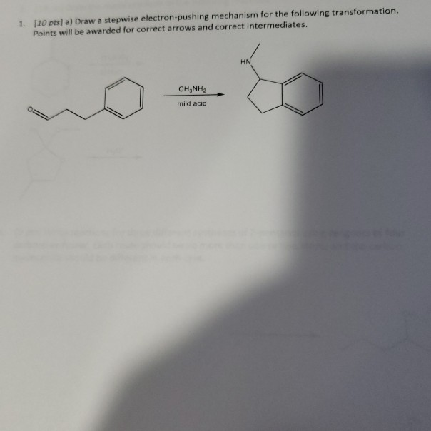 Solved 1. 110 pts) a) Draw a stepwise electron pushing | Chegg.com