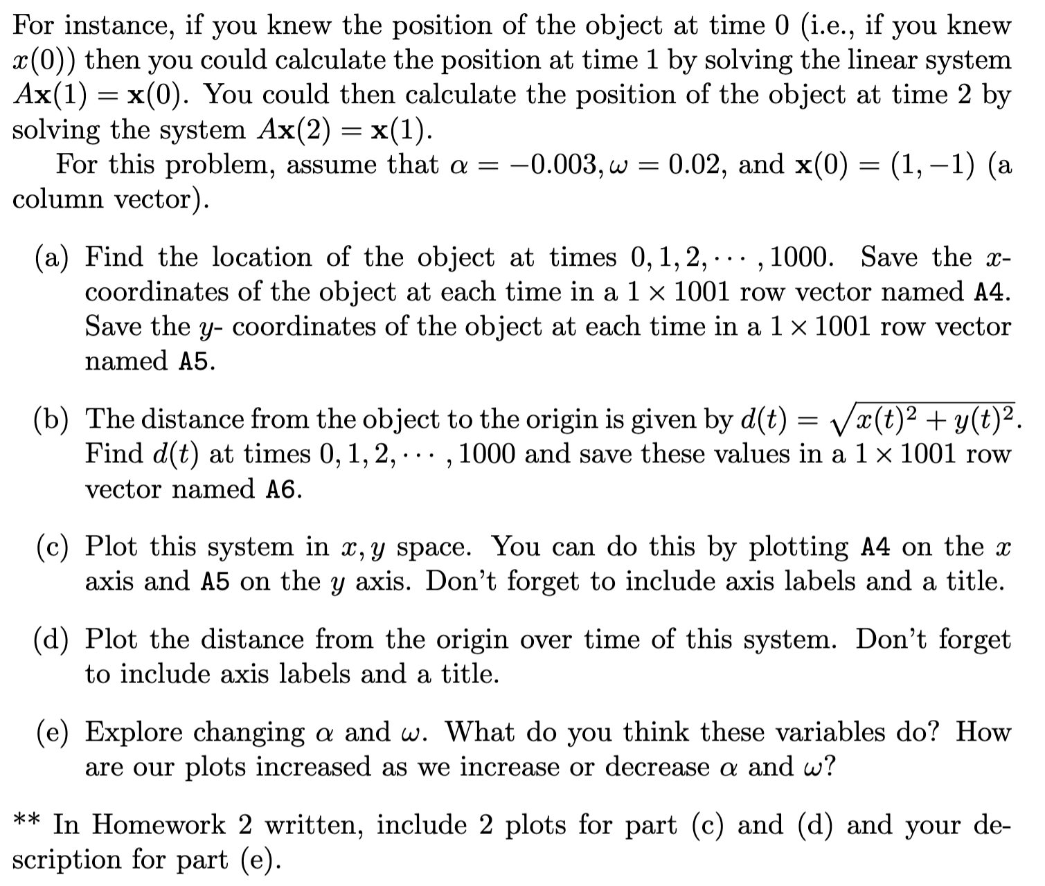 Solved For instance, if you knew the position of the object | Chegg.com