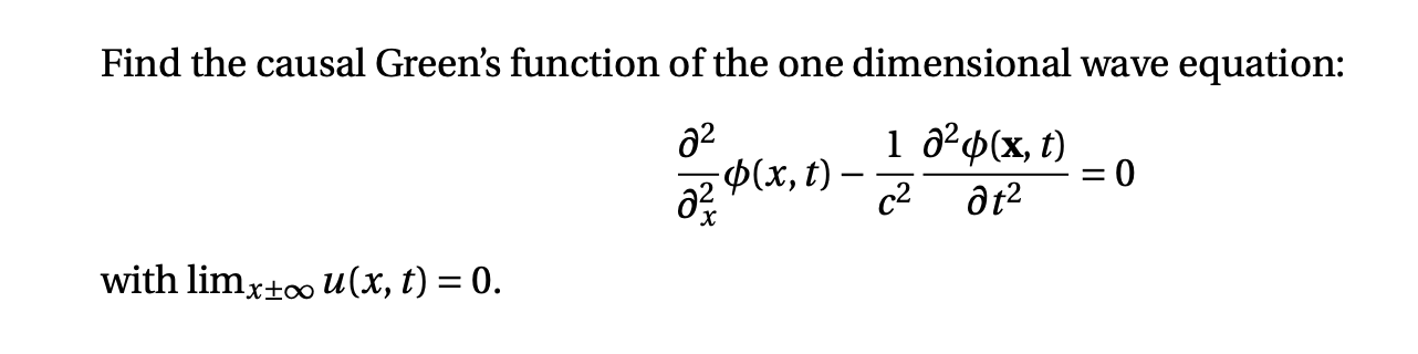 Find the causal Green's function of the one | Chegg.com