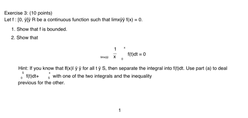 Exercise 3: (10 points) 1. Show that f is bounded. 2. | Chegg.com