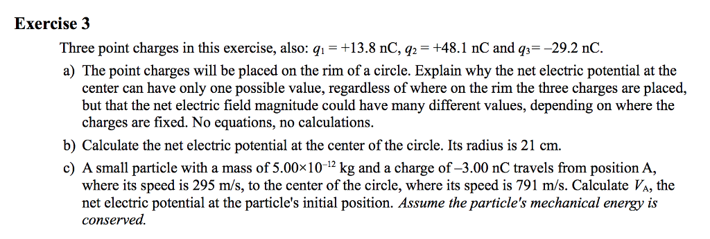 Solved Exercise 3 Three point charges in this exercise, | Chegg.com