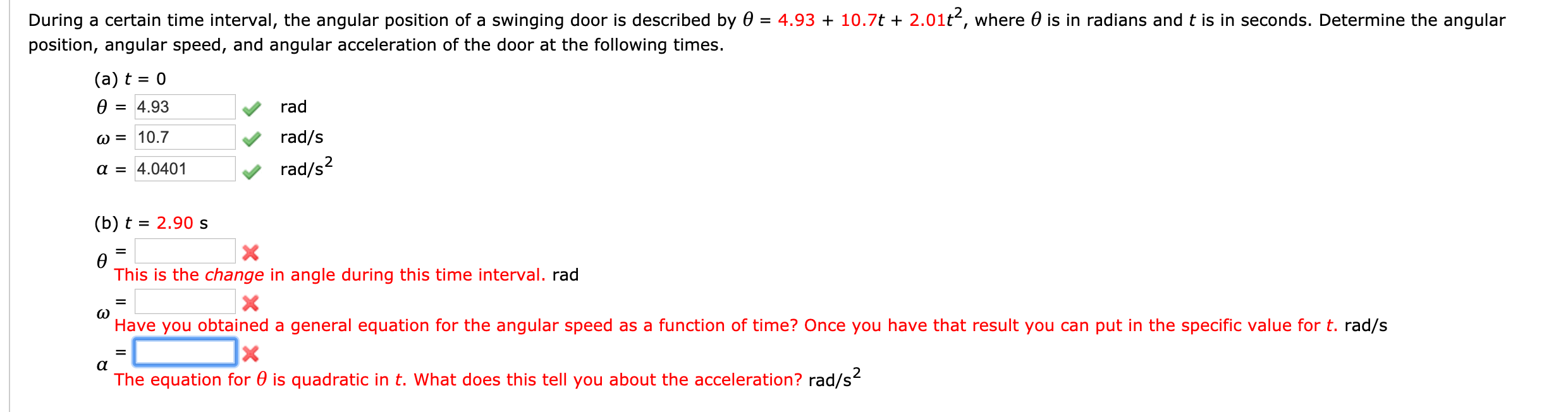 Solved During a certain time interval, the angular position | Chegg.com