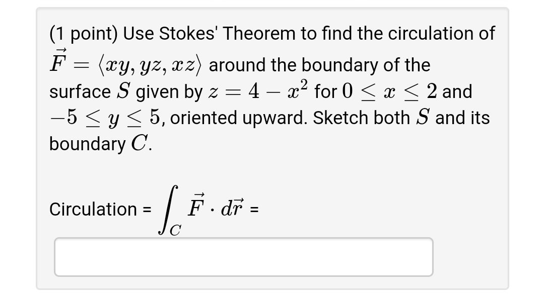 Solved Use Stokes' Theorem to find the circulation of F⃗ | Chegg.com