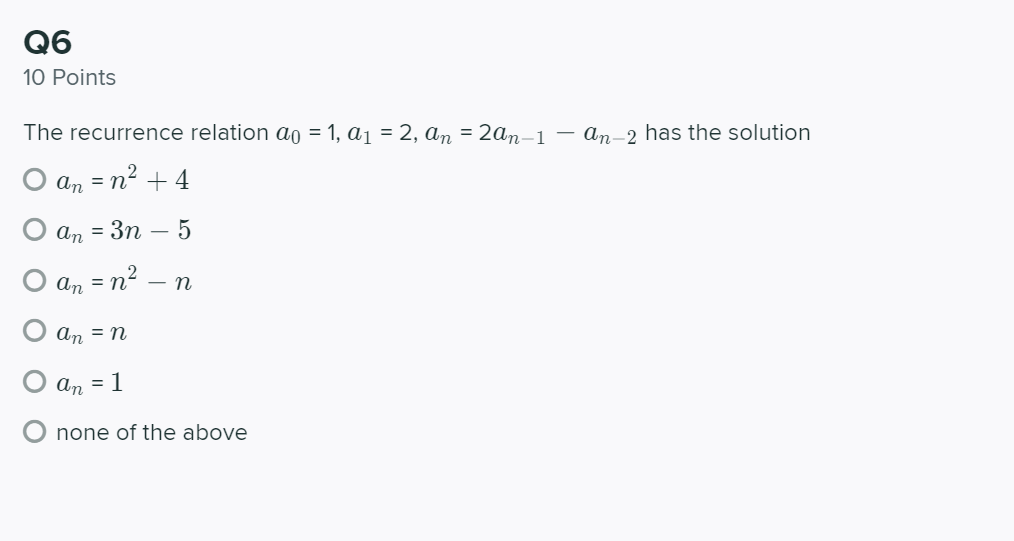 Solved Q6 10 Points The recurrence relation ao = 1, a1 = 2, | Chegg.com