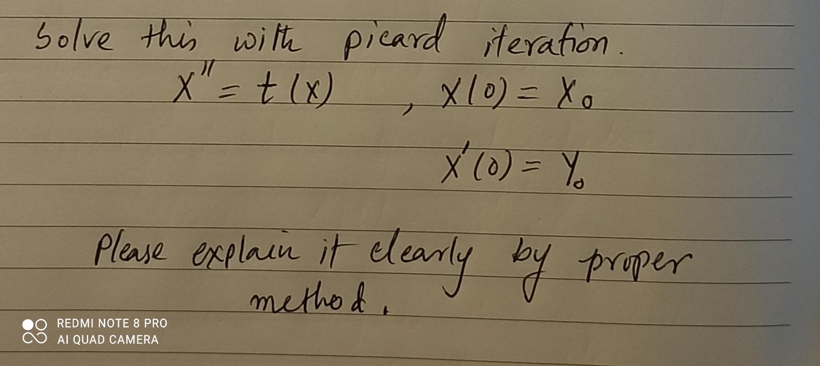 Solved . solve this with picard iteration x Solved . solve this with picard iteration x