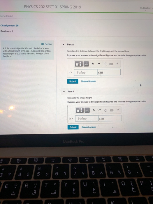 Solved PHYSICS 202 SECT 01 SPRING 2019 Hi, Ibrahim urse Home | Chegg.com
