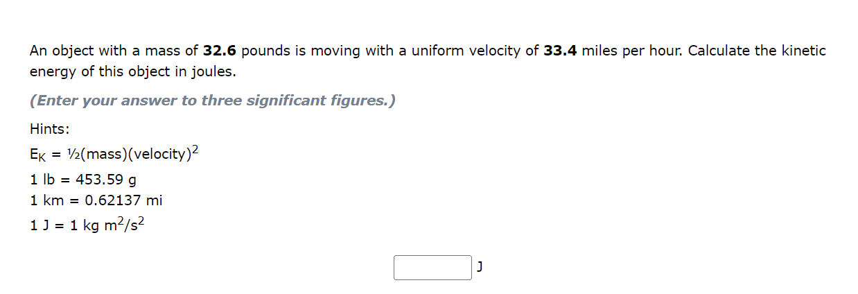 Solved An object with a mass of 32.6 pounds is moving with a | Chegg.com