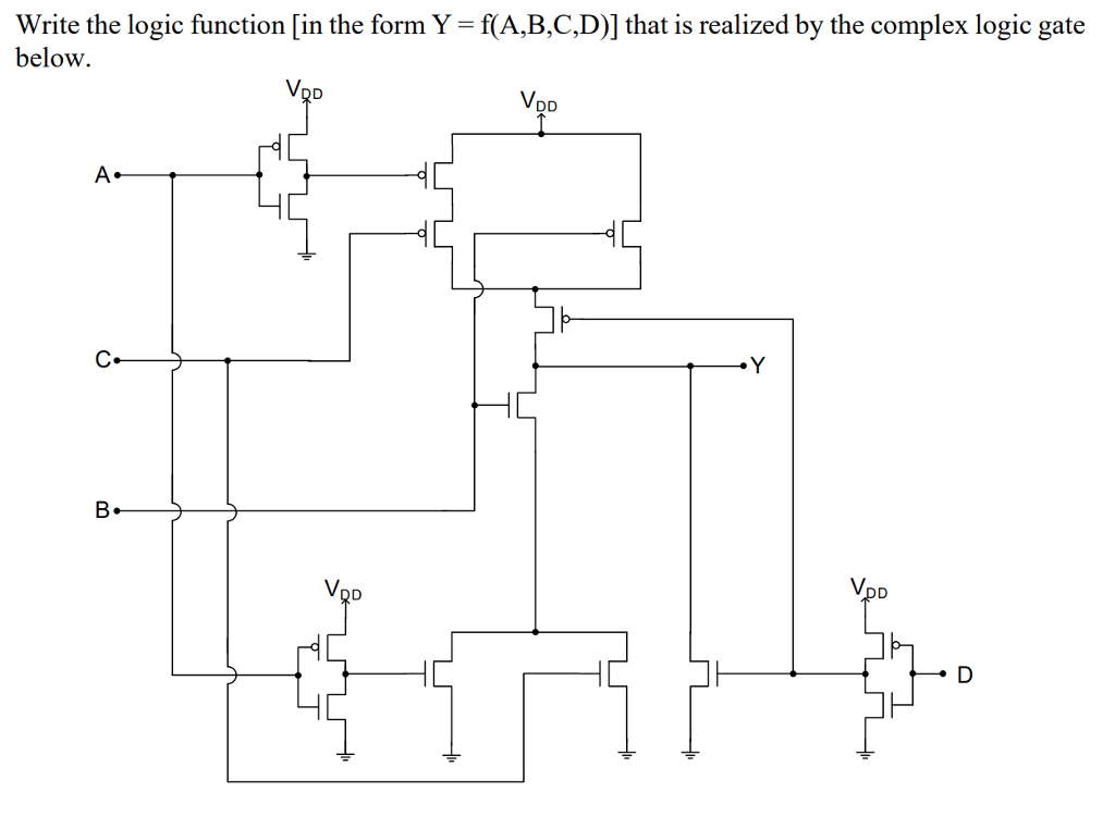 Solved Write the logic function [in the form Y- f(A,B,C,D)] | Chegg.com
