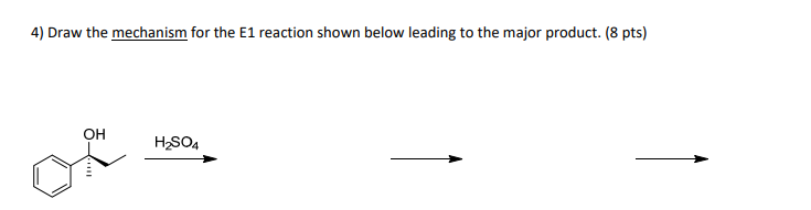 Solved 4) Draw the mechanism for the E1 reaction shown below | Chegg.com