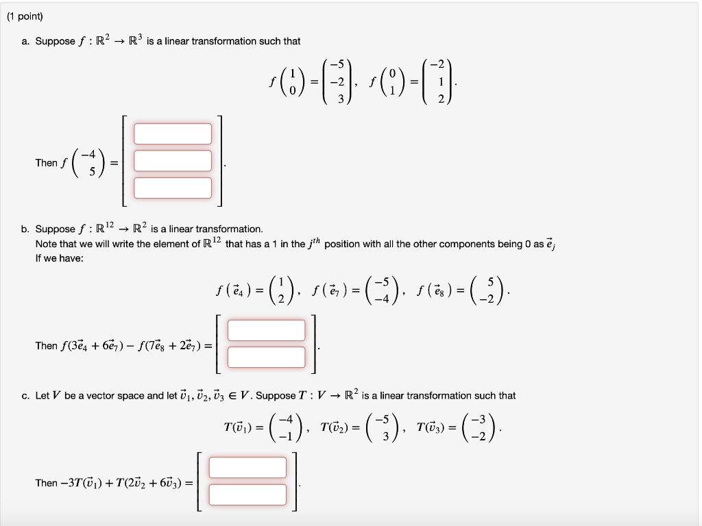 Solved (1 point) a. Suppose f : R2 + R3 is a linear | Chegg.com