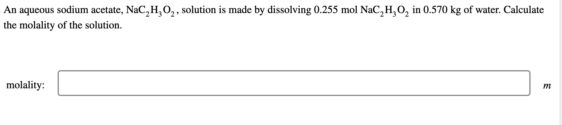 Solved An aqueous sodium acetate, NaC2H3O2, solution is made | Chegg.com