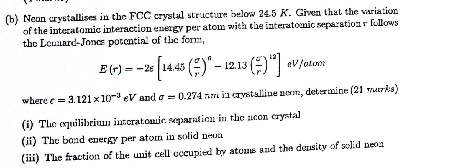(b) ﻿Neon crystallises in the FCC crystal structure | Chegg.com