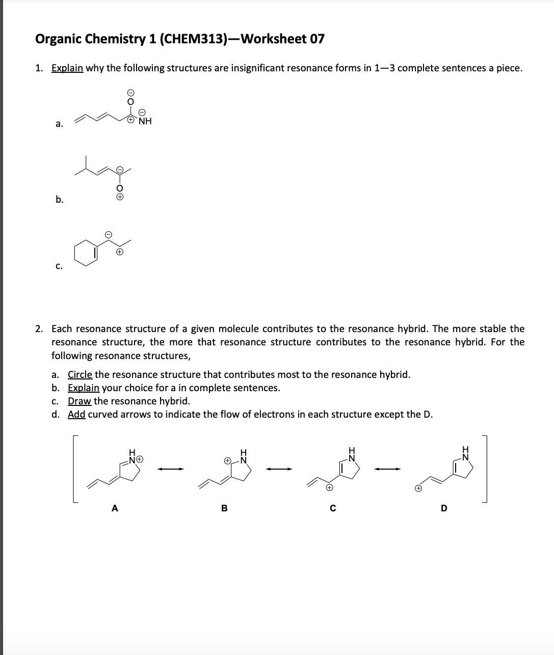Solved 1. Explain why the following structures are | Chegg.com