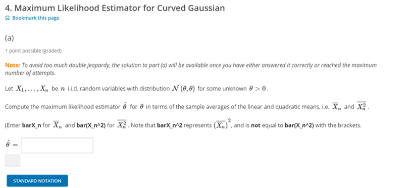 Solved 4. Maximum Likelihood Estimator for Curved Gaussian | Chegg.com