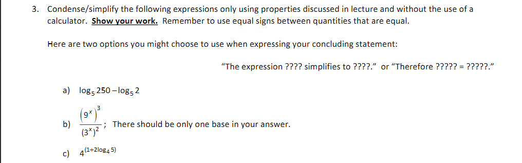 Solved 3. Condense/simplify the following expressions only | Chegg.com