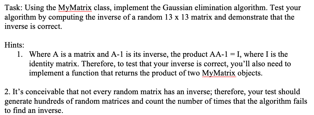 Task: Using the MyMatrix class, implement the | Chegg.com