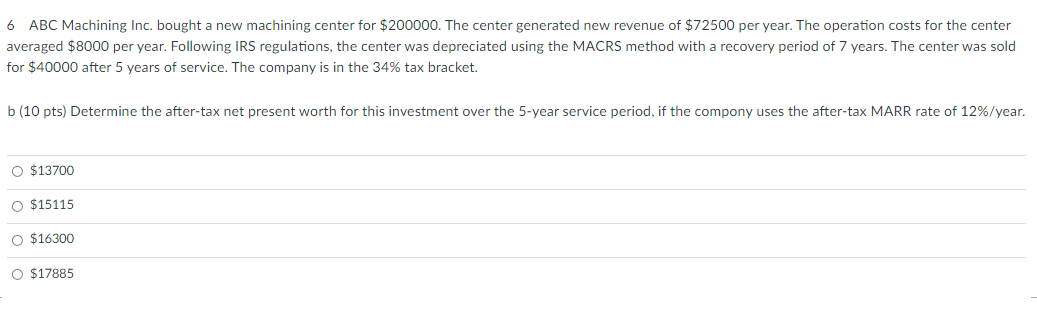 Solved 6 ABC Machining Inc. bought a new machining center | Chegg.com