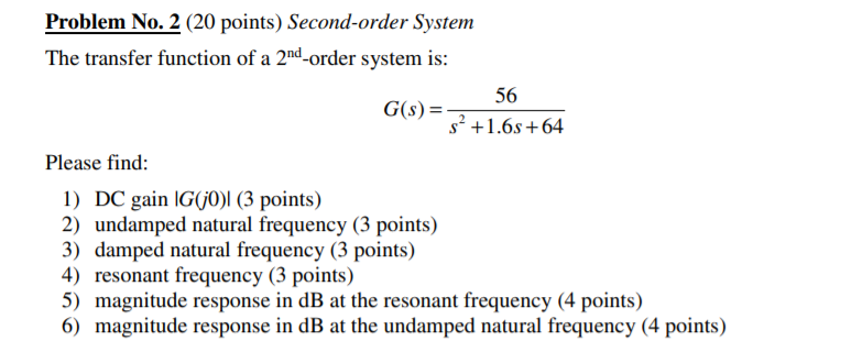 Solved Problem No. 2 (20 points) Second-order System The | Chegg.com