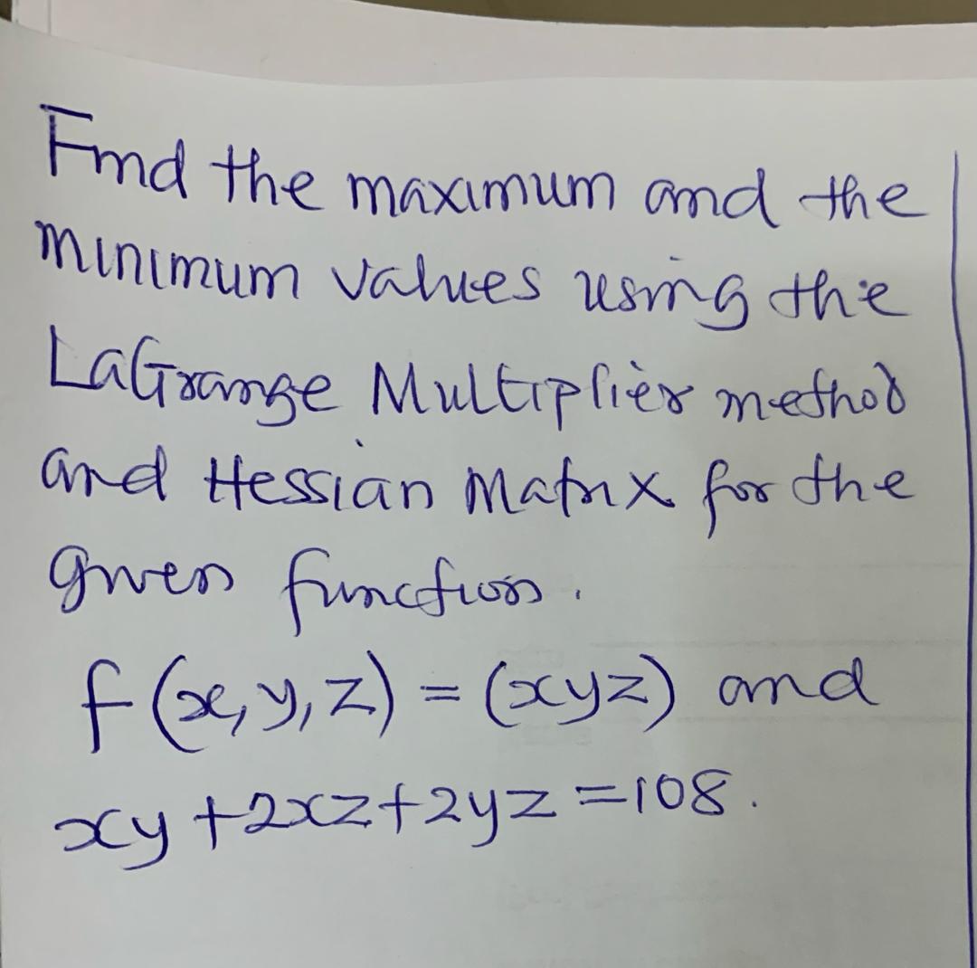 Solved Find the maximum and theminimum values using | Chegg.com