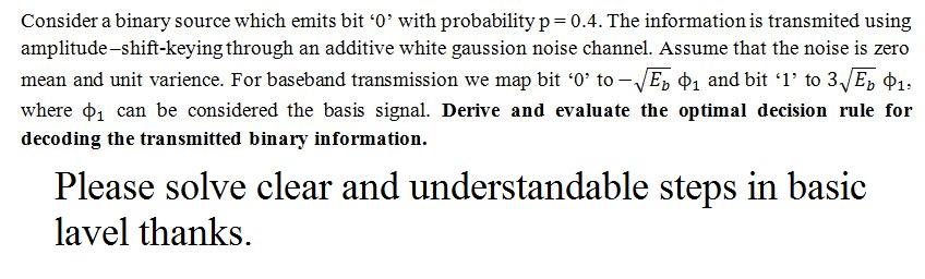Consider a binary source which emits bit ‘O' with | Chegg.com