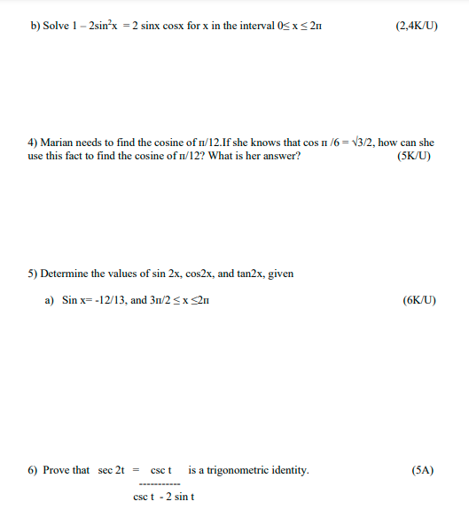 Solved \r\nb) Solve \\( 1-2 \\sin ^{2} x=2 \\sin x \\cos x | Chegg.com