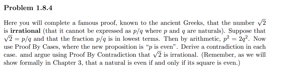 Solved Here you will complete a famous proof, known to the | Chegg.com