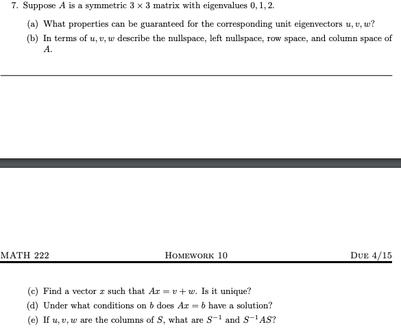 Solved 7. Suppose A is a symmetric 3 x 3 matrix with | Chegg.com