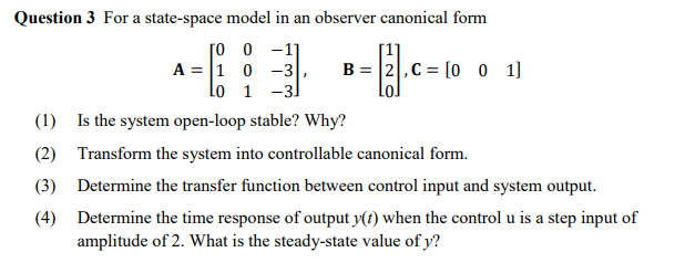 Solved Question 3 For a state-space model in an observer | Chegg.com