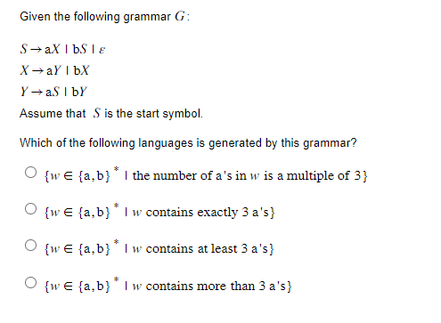 Solved Given the following grammar G : S→aX∣ | Chegg.com