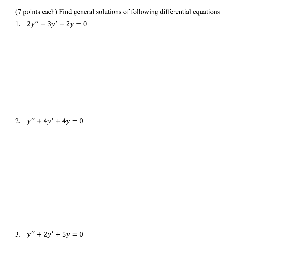 Solved (7 points each) Find general solutions of following | Chegg.com