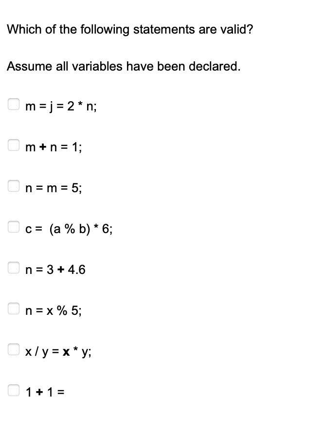 Solved Which of the following statements are valid? Assume | Chegg.com