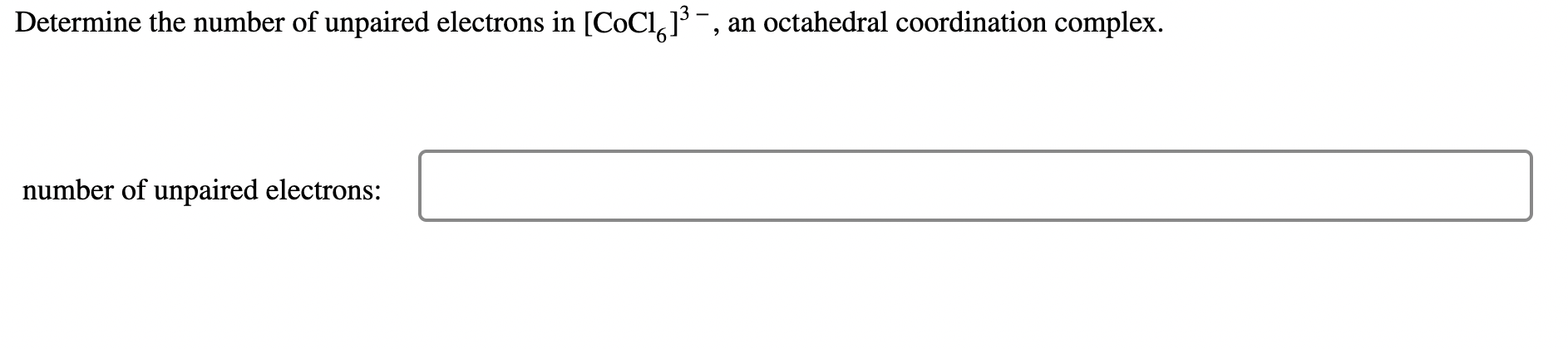 Solved Determine the number of unpaired electrons in | Chegg.com