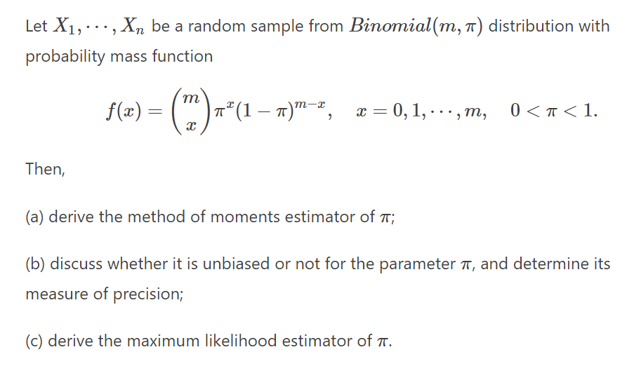 Solved Let X1,⋯,Xn be a random sample from Binomial(m,π) | Chegg.com