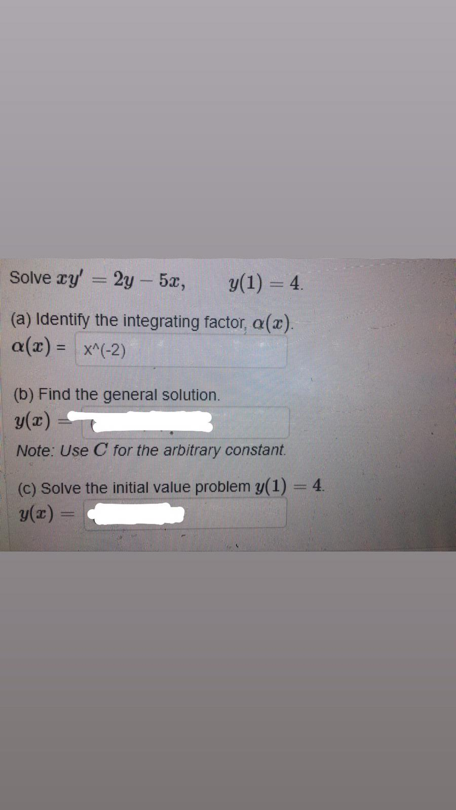 Solved Solve zy' = 2y - 5x, y(1) = 4. (a) Identify the | Chegg.com