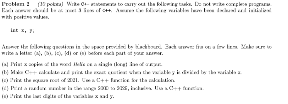 Solved Problem 2 (10 points) Write C++ statements to carry | Chegg.com