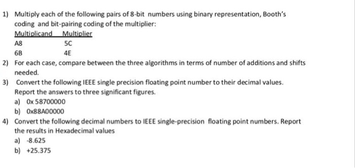 Solved Multiply each of the following pairs of 8-bit numbers | Chegg.com