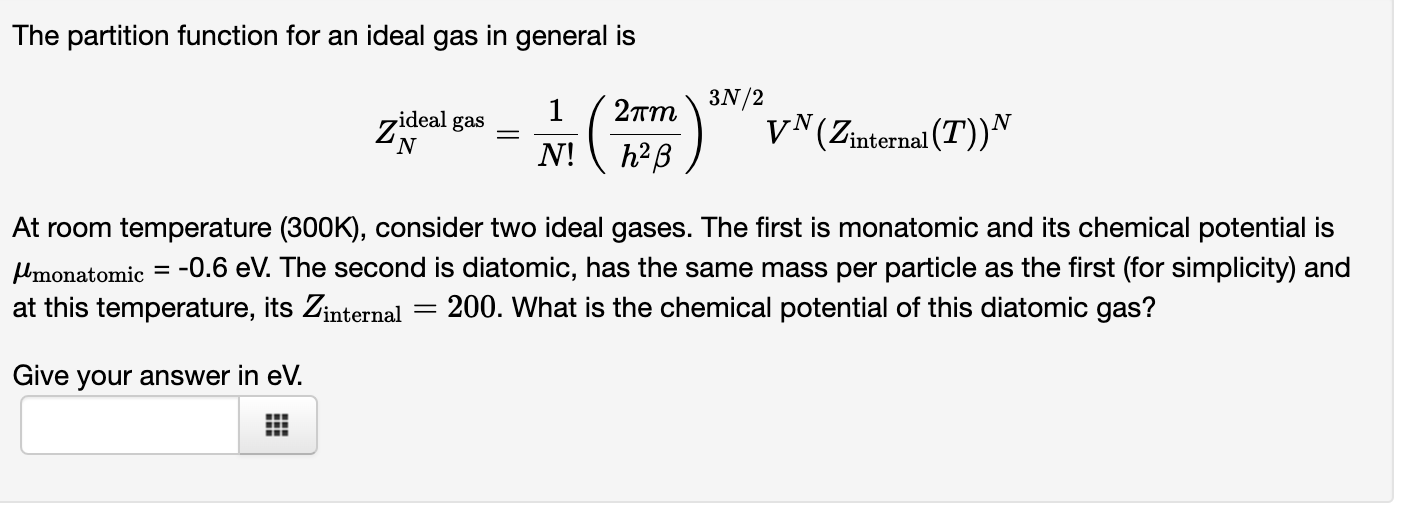 Solved The partition function for an ideal gas in general is | Chegg.com