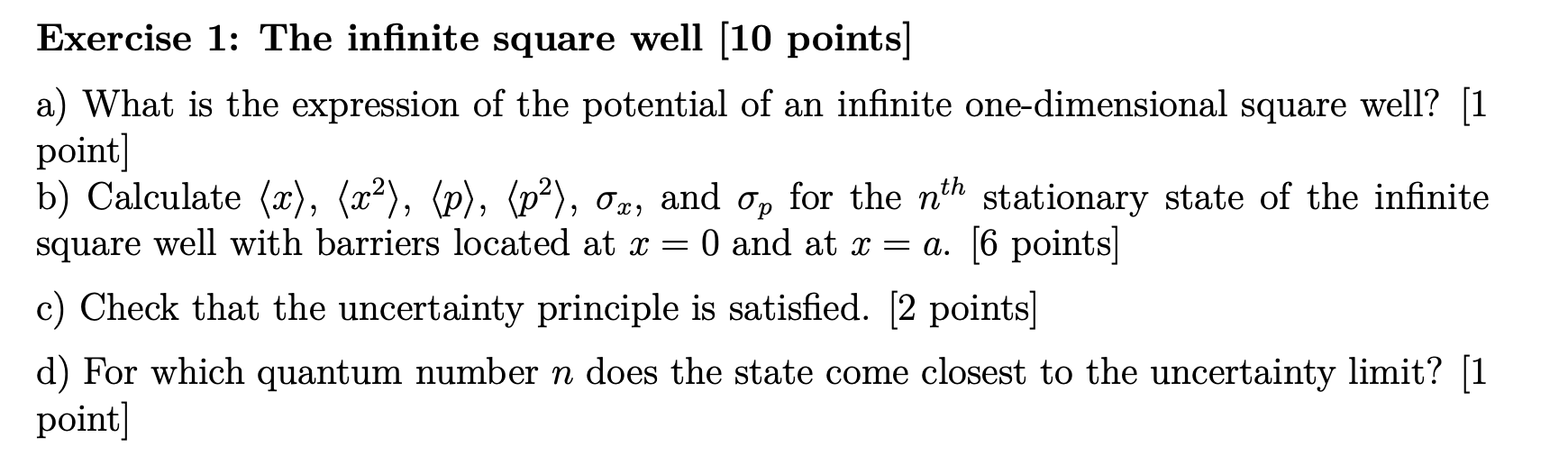Solved Exercise 1: The infinite square well [10 points] a) | Chegg.com