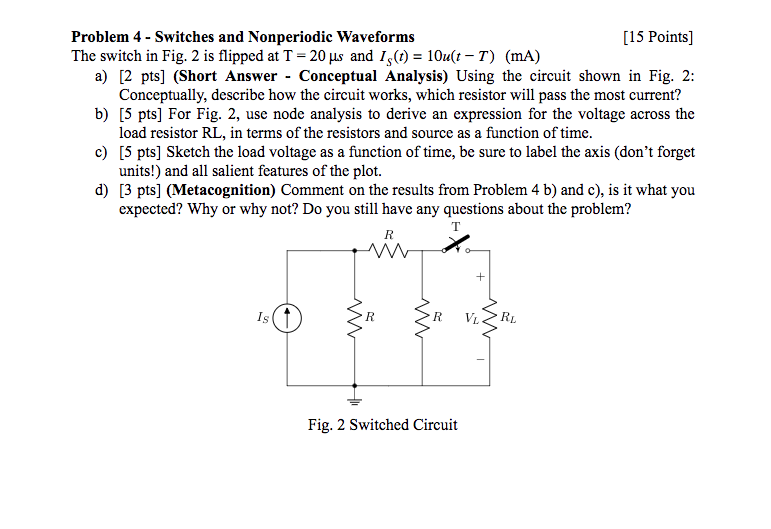 Solved Problem 4 - Switches and Nonperiodic Waveforms [15 | Chegg.com