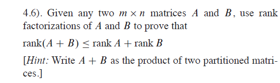Solved 4 6 Given Any Two M×n Matrices A And B Use Rank